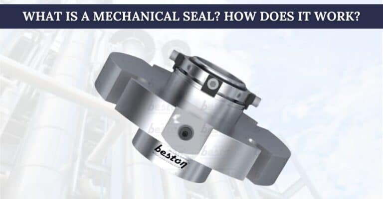 What is a Mechanical Seal? How Does It Work? - Beston Seals